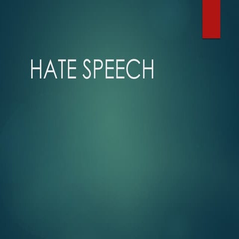 What Makes Hate Speech : an interactive workshop | PPTX
