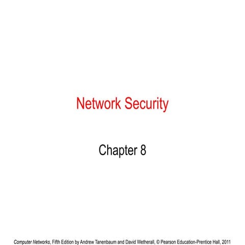 Chapter8-NetworkSecurity - V2 from computer networks | PPTX
