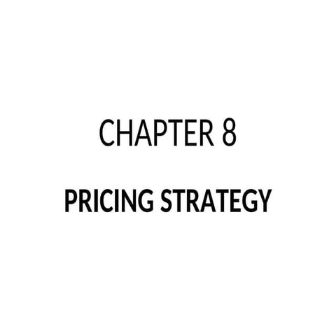 Chapter 8 - Pricing Strategy............ppt