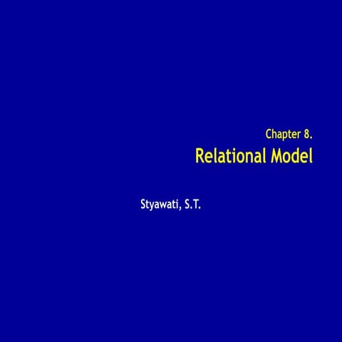 Chapter 8 -_relational_model_fix | PPTX