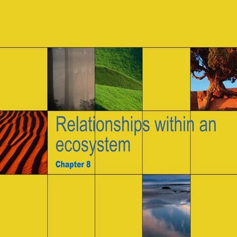 Chapter 8 - Relationships within an Ecosystem.ppt