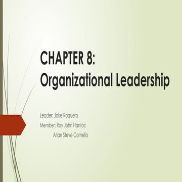 Chapter 8 Organizational Leadership Pptx