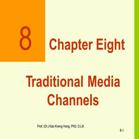 Chapter 8 traditional media channel- advertising media selection | PPTX