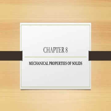 MECHANICAL PROPERTIES OF SOLIDS L 1.pptx