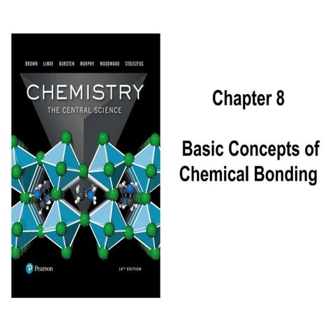 Chapter 8 Basic Concepts of Chemical Bonding.ppt