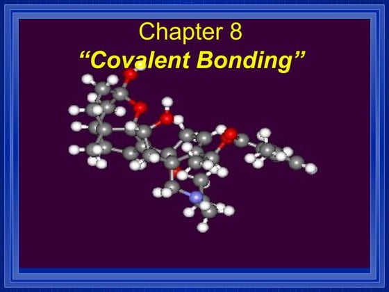 Covalent Bondinggggggggggggggggggggggg .pptx