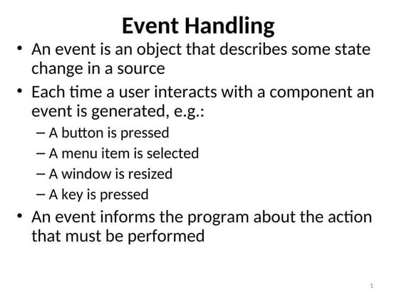 Event Handling in JAVA | PPT Event Handling in JAVA | PPT