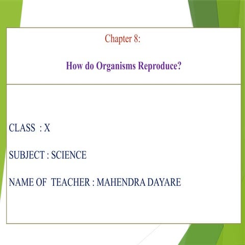 Chapter 8 How do Organisms Reproduce.pptx