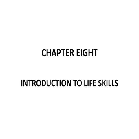 Chapter 8 Introduction to Life Skills_270721091412.pptx