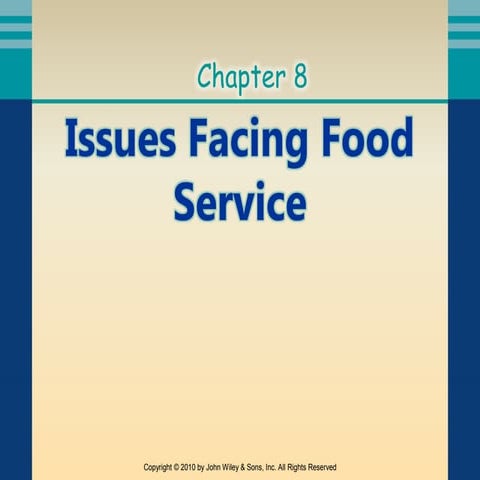 Chapter 8 Issues Facing Food Service.pptx