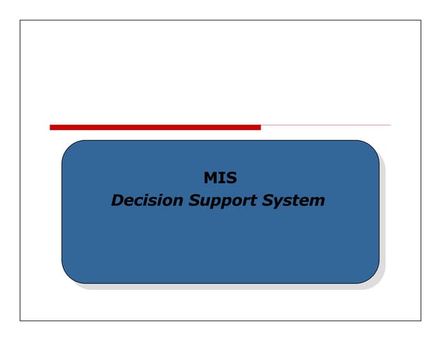 Decision Support System Management Information System Pptx
