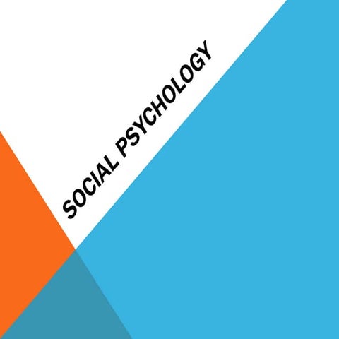 Chapter 8 social psychology 2 | PPTX