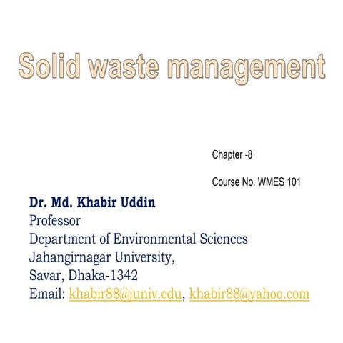 Chapter 8 Solid waste management JU.pptx | Science
