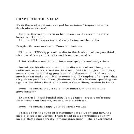 CHAPTER 8 THE MEDIADoes the media impact our public opinion .docx