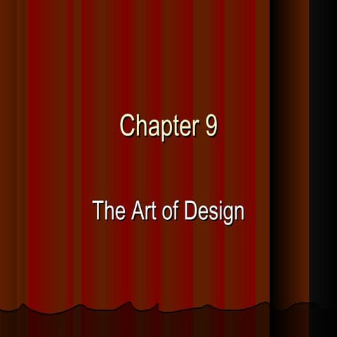 Chapter 9: The Art of Design | PPT