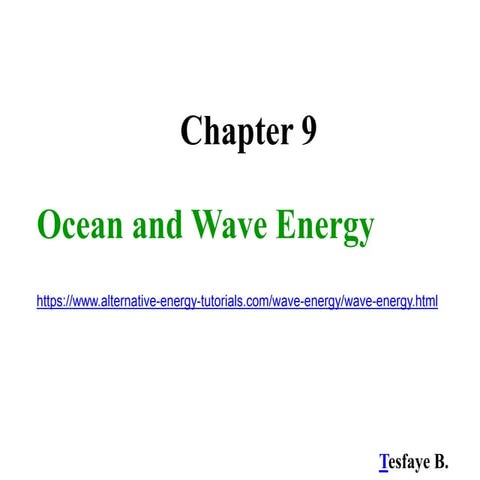 Ocean and Wave Energy or Ocean Power ConversionTechnologies | PPTX