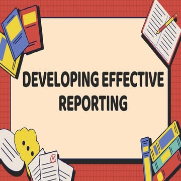 CHAPTER9-Developing Effective Reporting.pdf