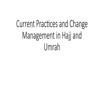 Chapter 9 Current Practices and Change Management in Hajj and.pptx