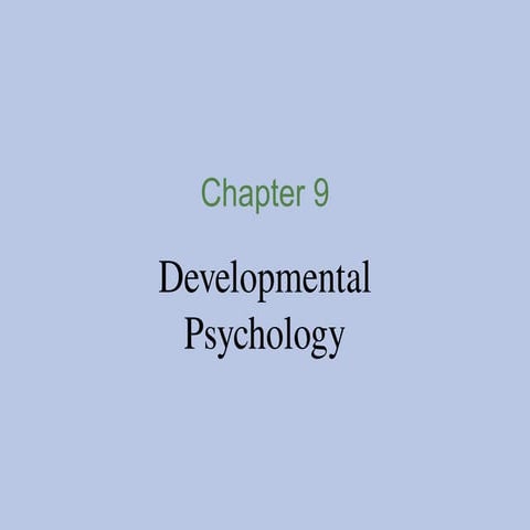 Developmental Psych- The developing human | PPT