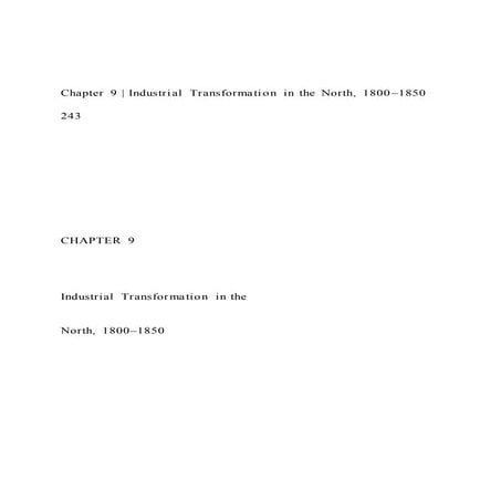 Chapter 9 Industrial Transformation in the North, 1800–1850 | DOCX