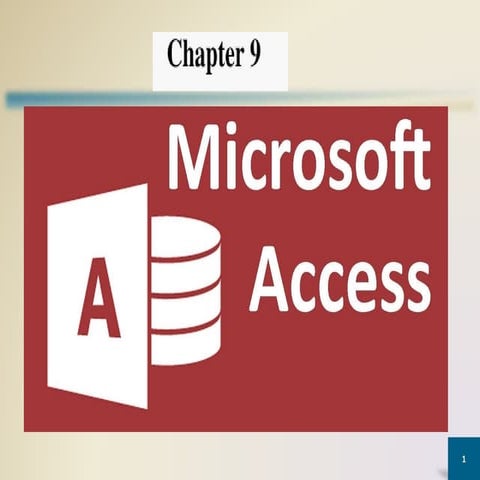 Chapter 9 Microsoft Access Database Pptx