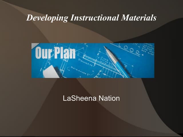 Developing instructional materials | PPTX