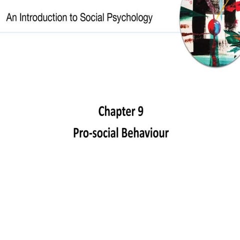Chapter 9 Pro-social Behaviour | PPTX