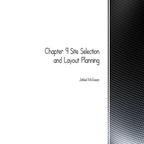 Chapter 9 site selection and layout planning | PDF