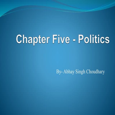 Chapter Five - Politics.pptx