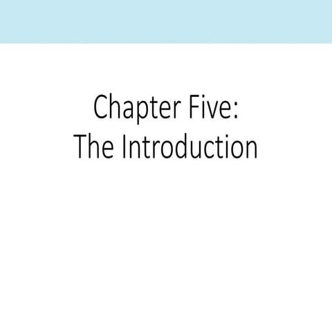Chapter Five The Introduction | PPTX