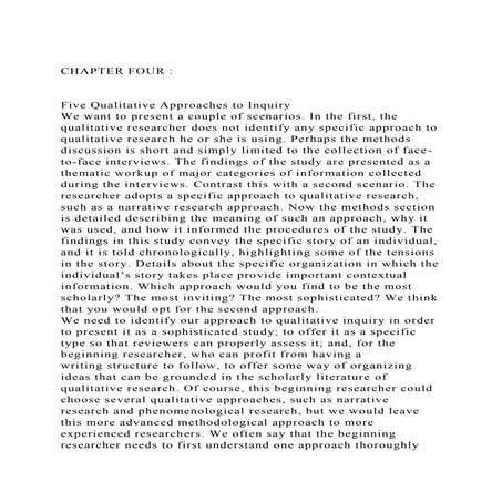 CHAPTER FOUR Five Qualitative Approaches to InquiryWe wan.docx