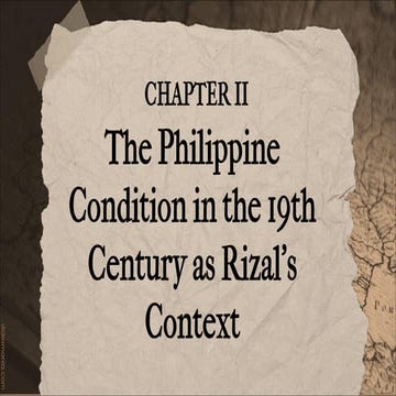 CHAPTER II - THE PHILIPPINE CONDITION IN THE 19TH CENTURY AS RIZAL'S ...