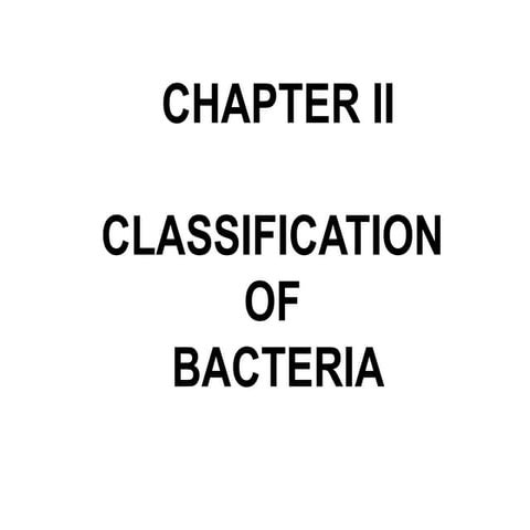Chapter II Classification of bacteria.ppt