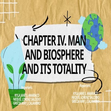 CHAPTER IV. MAN AND BIOSPHERE AND ITS TOTALITY.pptx