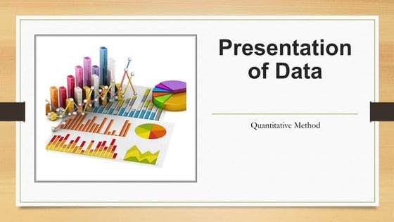 Lesson 26 presenting and interpreting data in tabular and graphical froms | PPTX