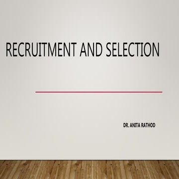 Recruitment, Talent Acquisition, E-Recruitment, Selection process | PPTX