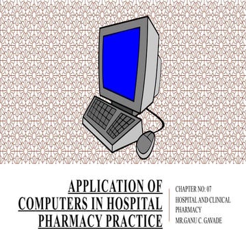 CHAPTER NO 07 HCP APPLICATION OF COMPUTERS IN HOSPITAL PHARMACY | PPTX