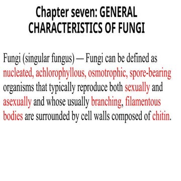 Chapter_seven[.].GENERAL CHARACTERISTICS OF FUNGI | PPT
