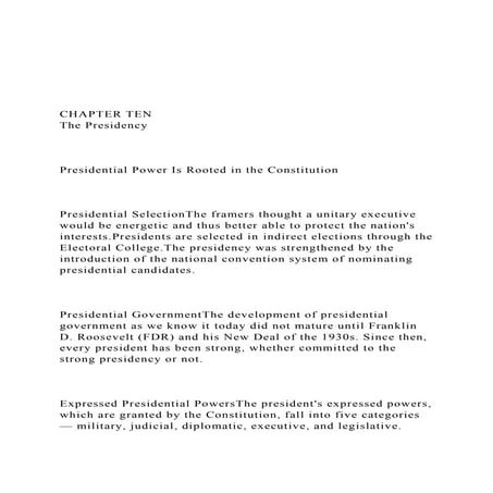 CHAPTER TENThe PresidencyPresidential Power Is R.docx