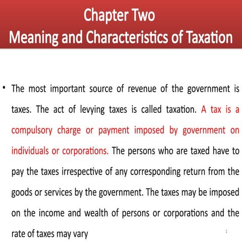 Chapter Two2.Meaning and characteristics of taxation | PPTX