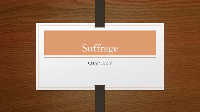 ARTICLE 5: SUFFRAGE | PPT