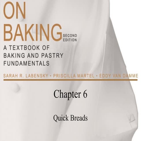 Chapter vi quick breads | PPT