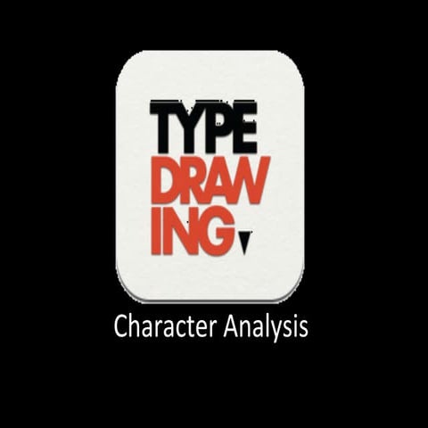 TypeDrawing Character Analysis Ideas | PDF