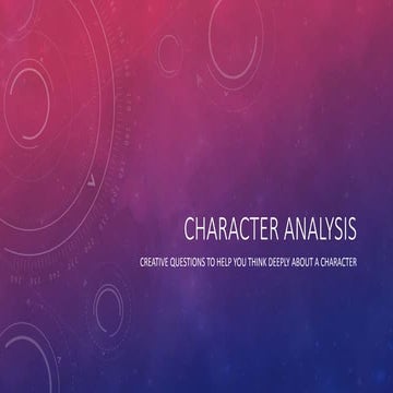 Character analysis creative questions | PPT