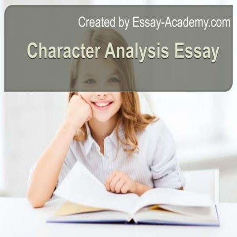 Character Analysis Essay | PPTX