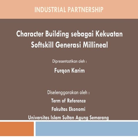 Character building sebagai kekuatan soft skill milineal | PDF