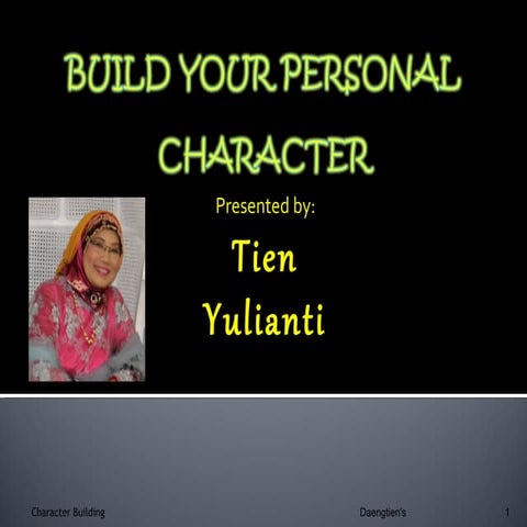 Character Building_tien's2018 | PPT