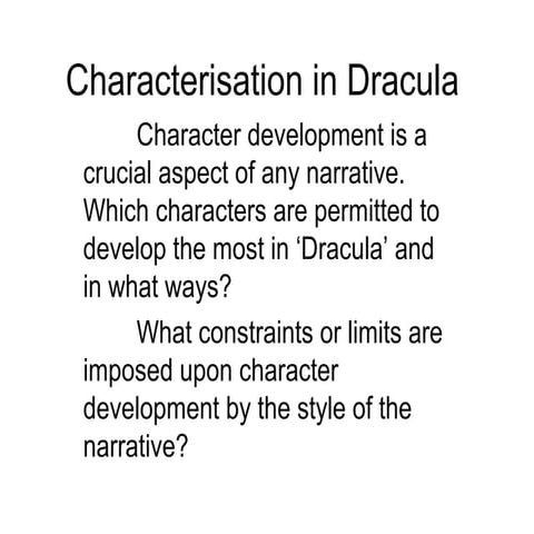 Characterisation in dracula | PPT