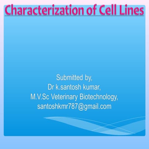 Characterisation of cell lines | PPT