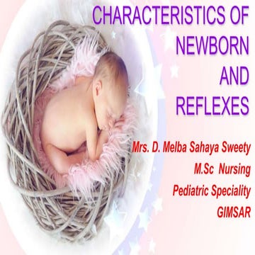 Characteristic of Newborn And reflexes.pptx